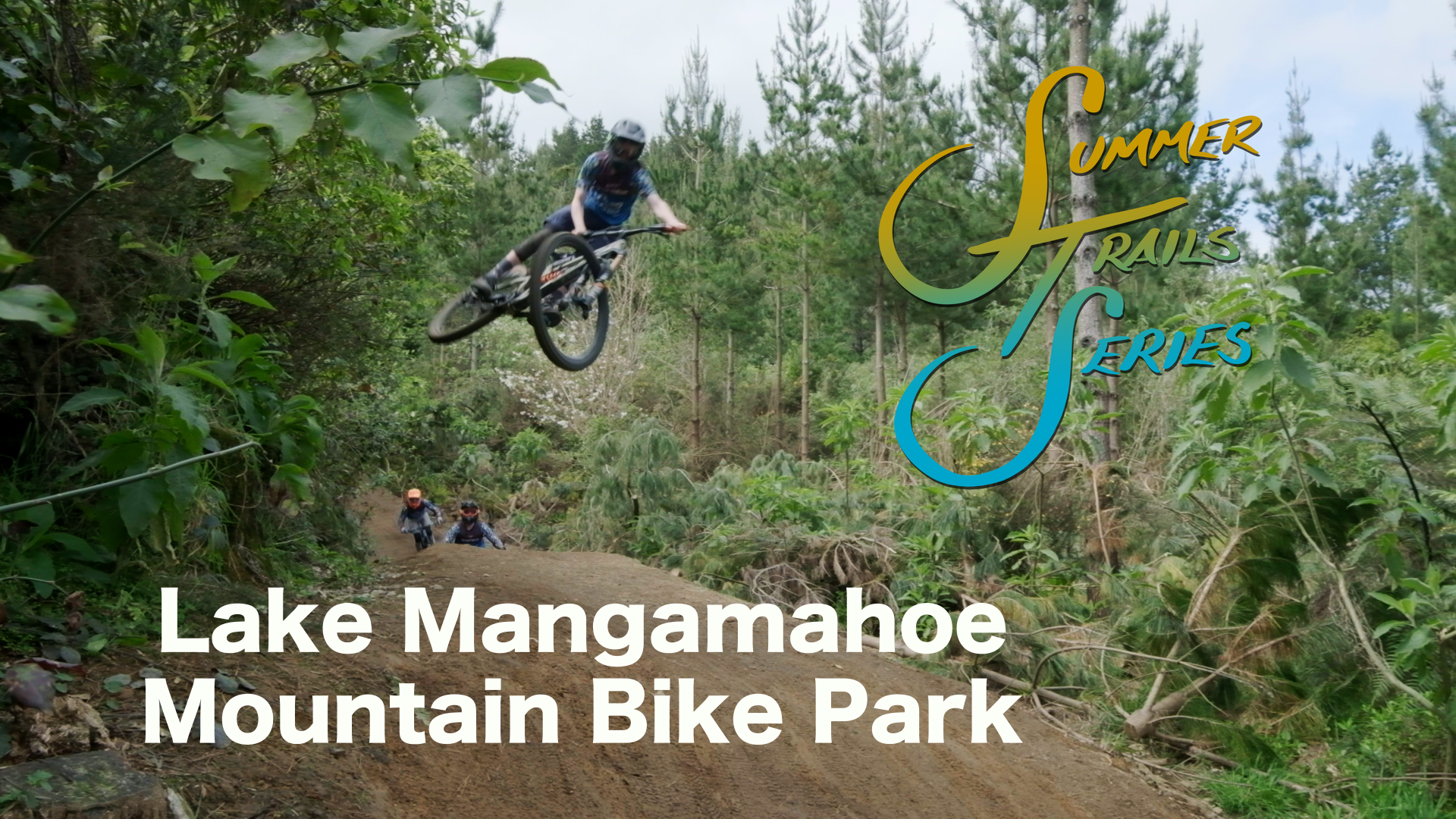 Summer Trails Series: Lake Mangamahoe Mountain bike park | Taranaki Trails